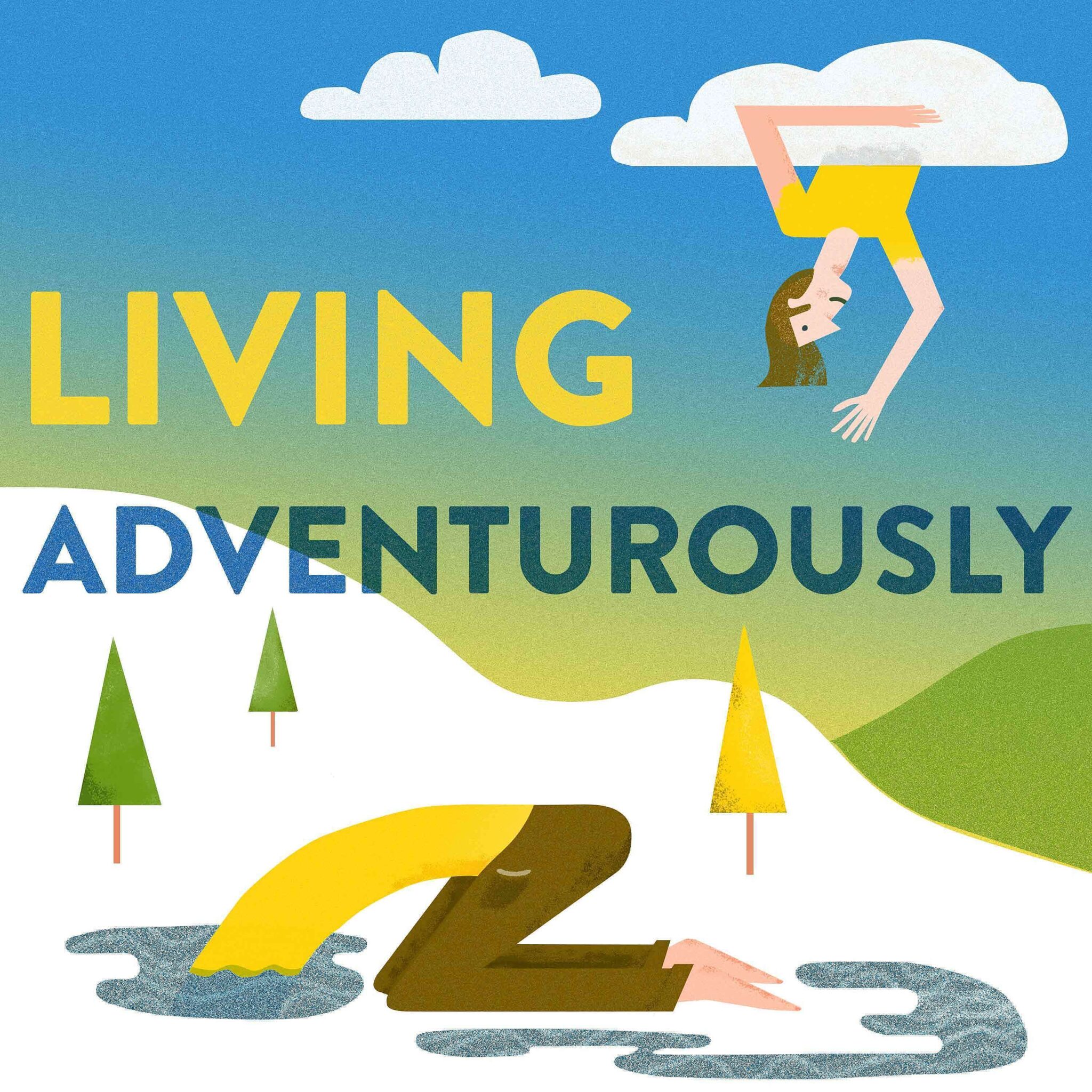 Living Adventurously - an Introduction